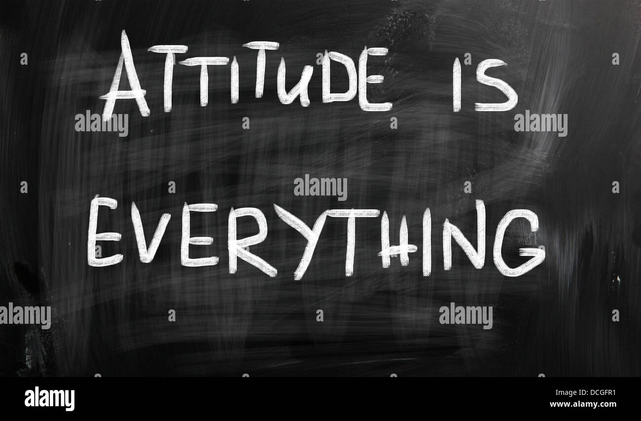 Attitude is Everything Stock Photo - Alamy