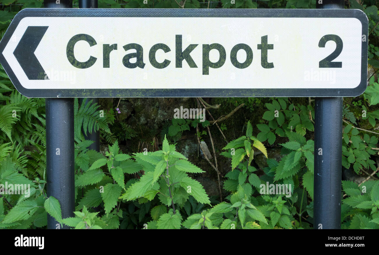 Crackpot sign hi-res stock photography and images - Alamy