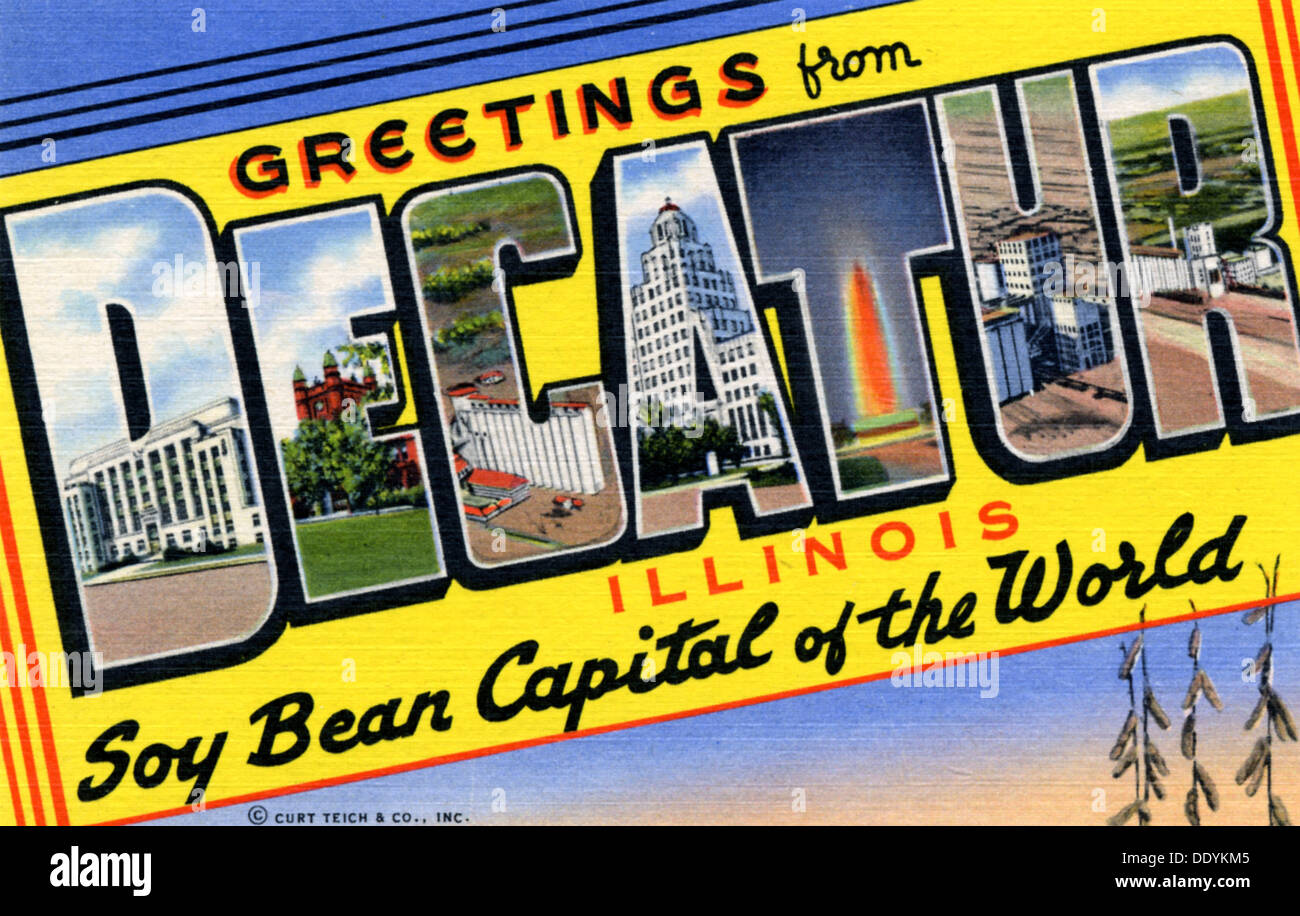 'Greetings from Decatur, Illinois, Soy Bean Capital of the World ...
