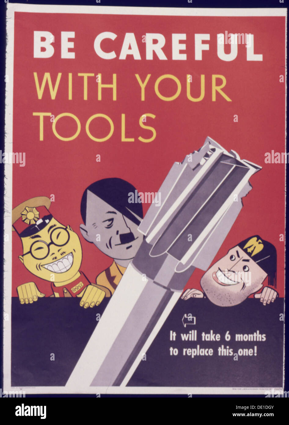 This World War II-era propaganda poster warns workers to handle tools ...