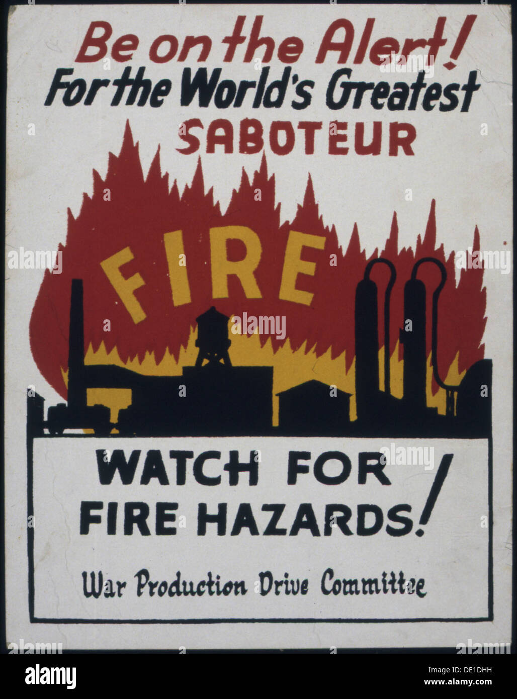This World War II propaganda poster warns of the threat of fire as a ...