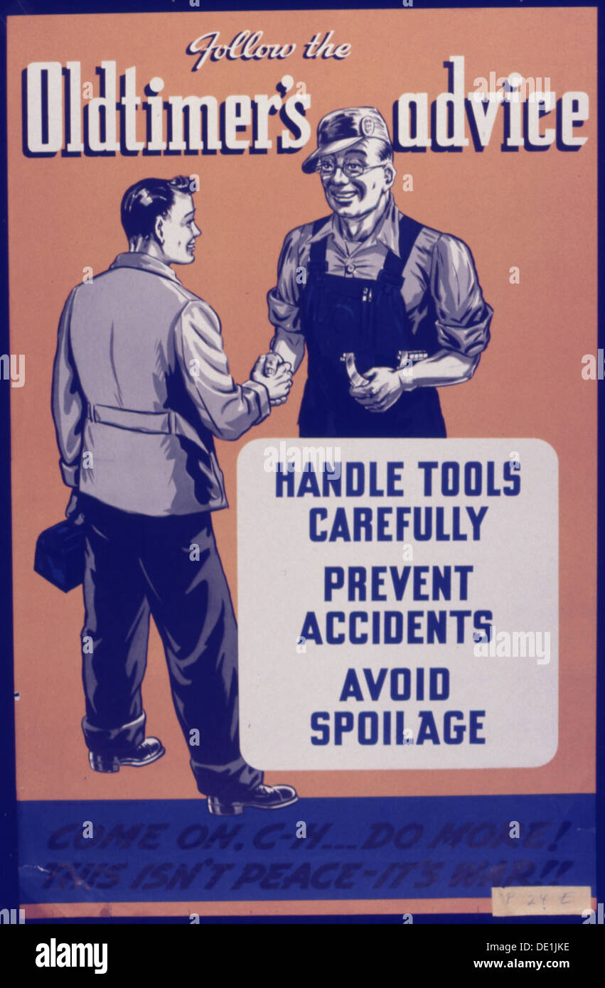 This World War II propaganda poster urges workers to handle tools ...