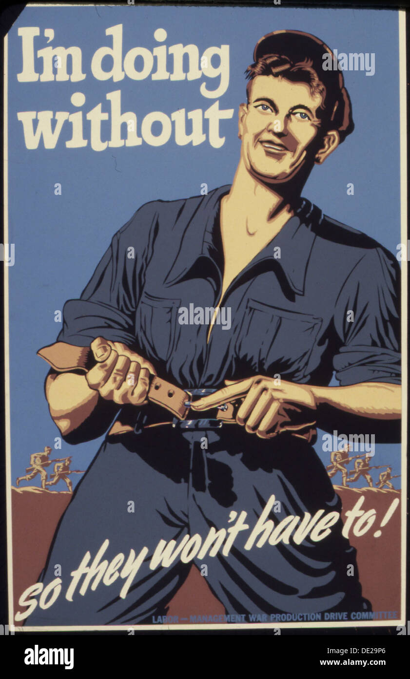 This World War II propaganda poster illustrates the sacrifices made by ...