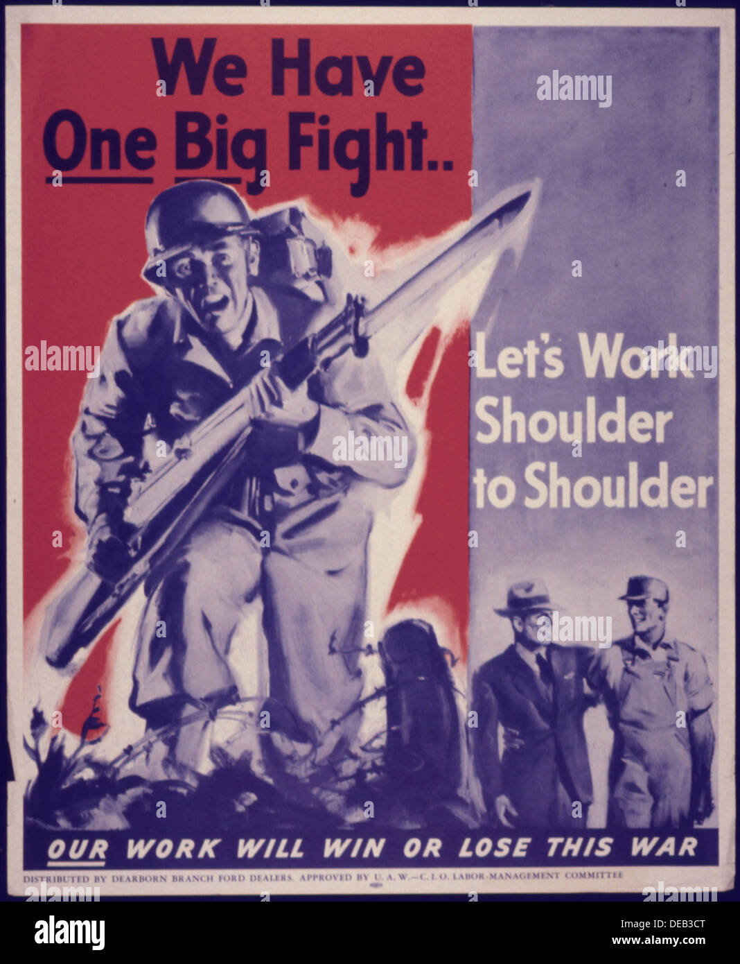 This slogan, 'We Have One Big Fight. Let's Work Shoulder to Shoulder ...