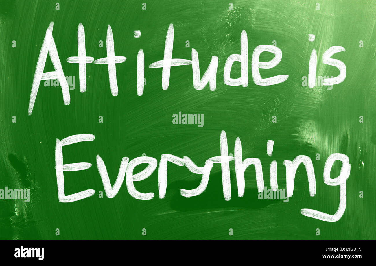 Attitude is Everything Stock Photo - Alamy