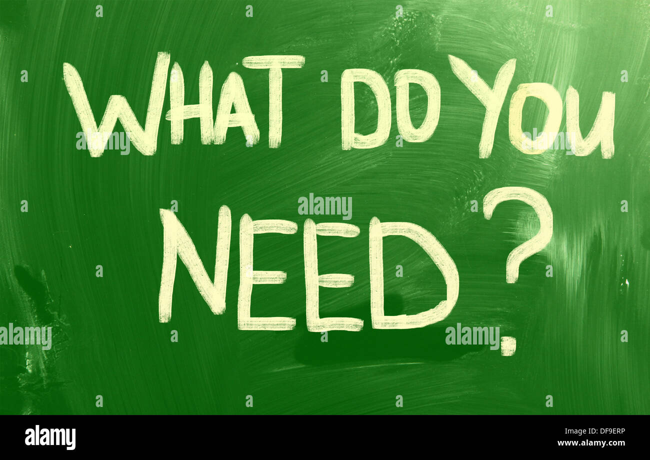 What Do You Need Stock Photo - Alamy