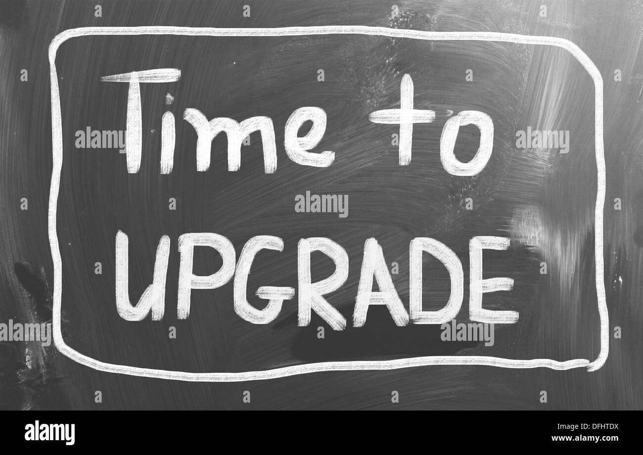 Time To Upgrade Concept Stock Photo - Alamy