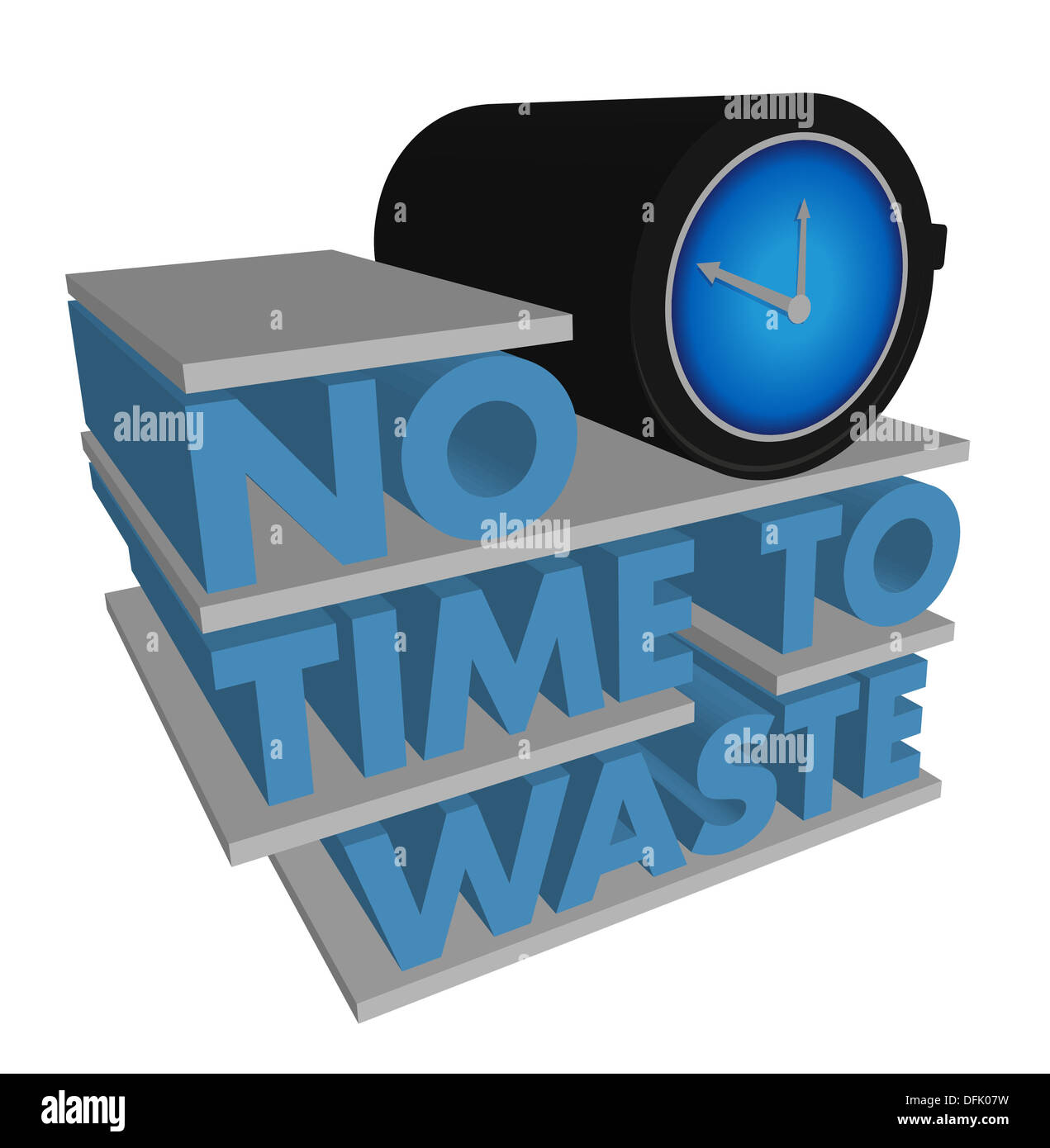 No Time to Waste design on a white background Stock Photo - Alamy