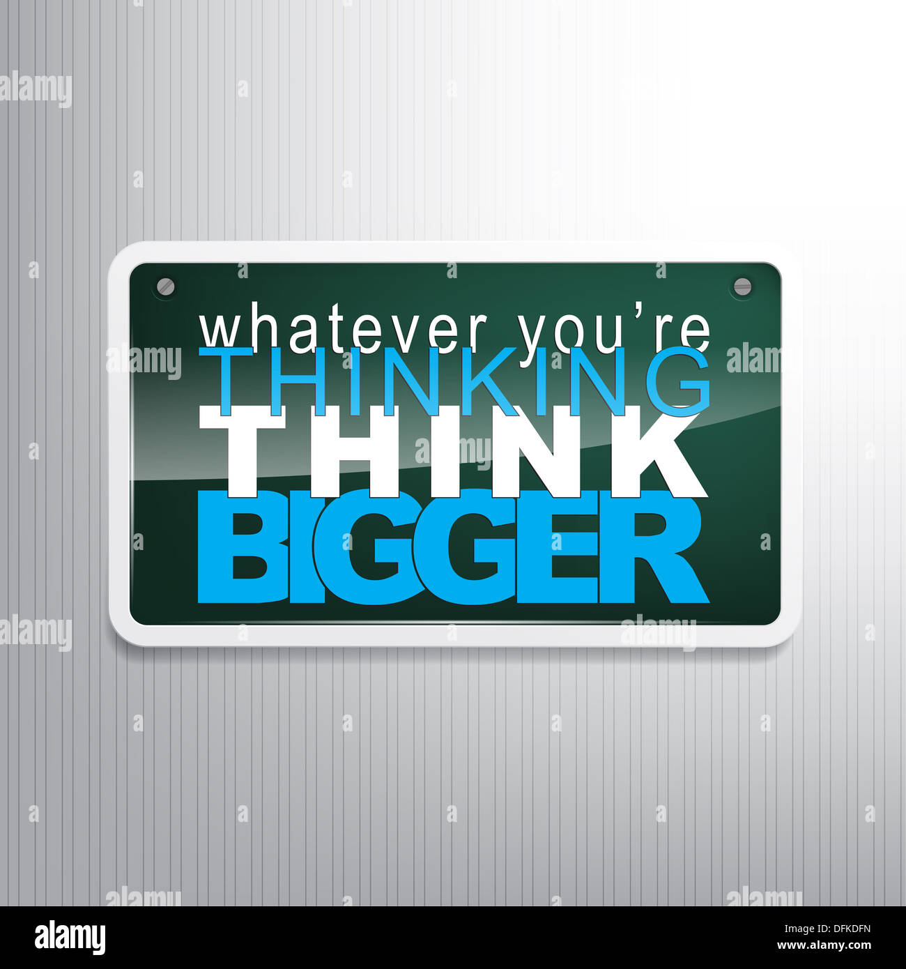 Whatever you're thinking, think bigger. Motivational sign Stock Photo ...
