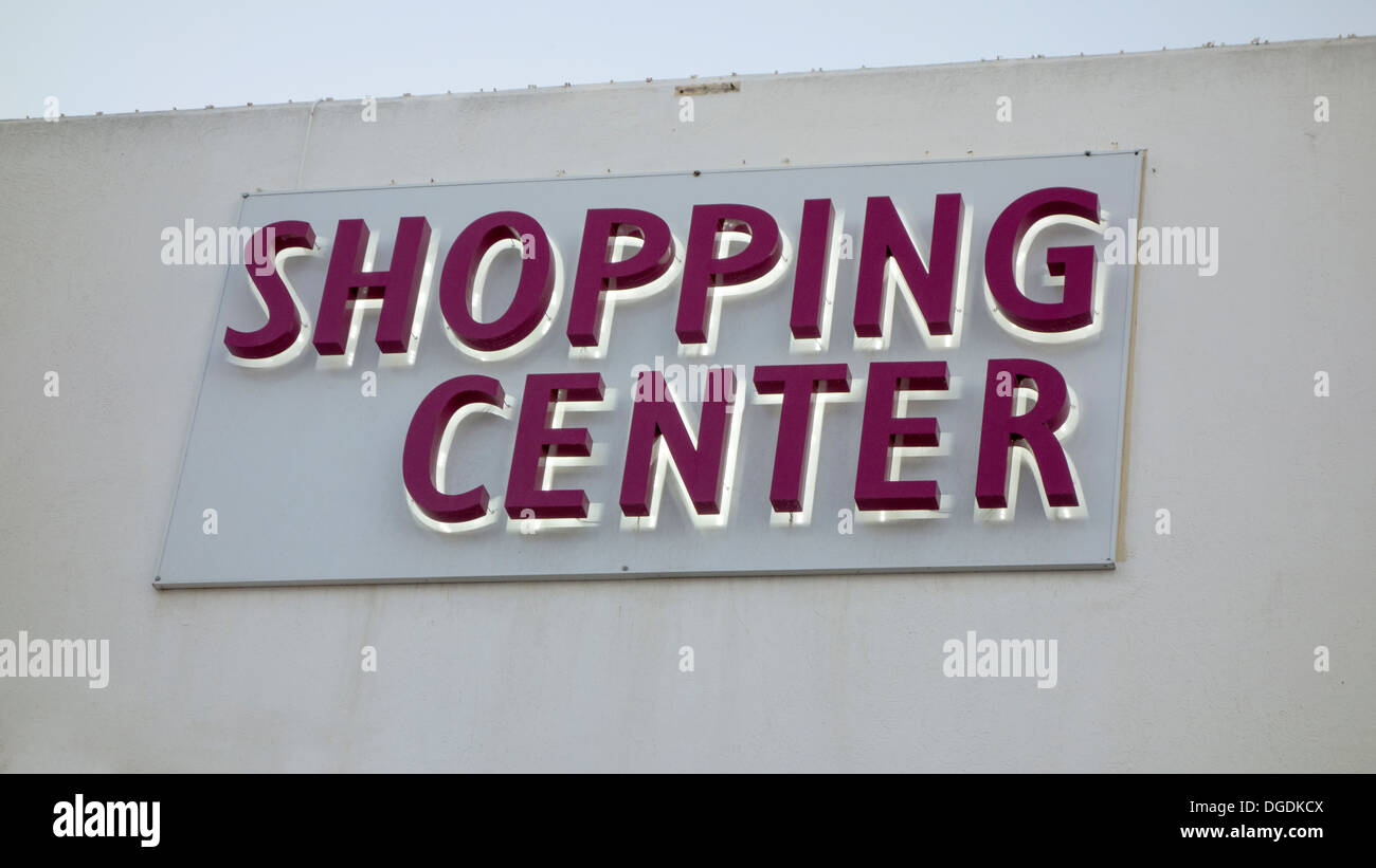 Shopping center signs hi-res stock photography and images - Alamy