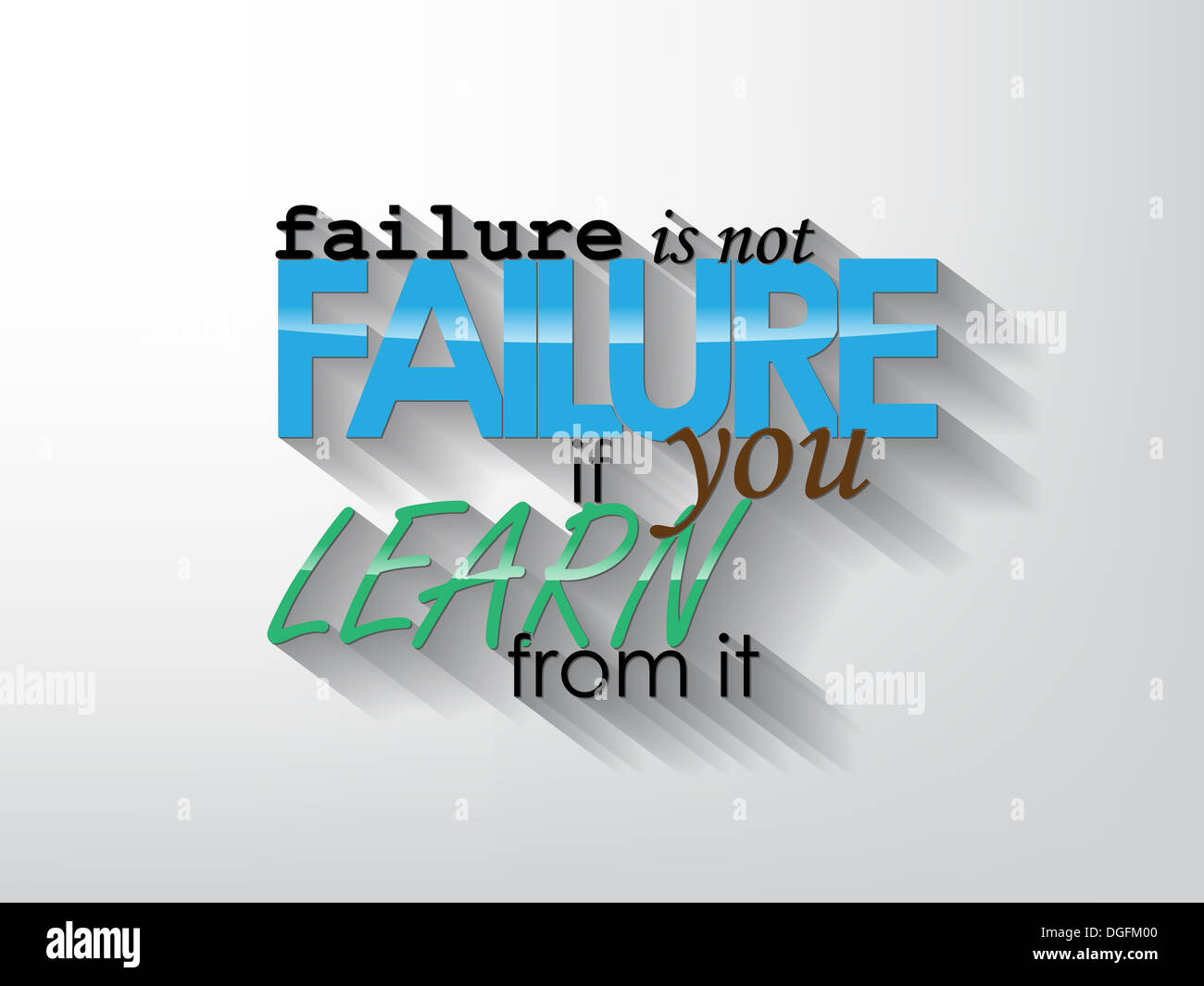 Failure is not failure if you learn from it. Typography background ...