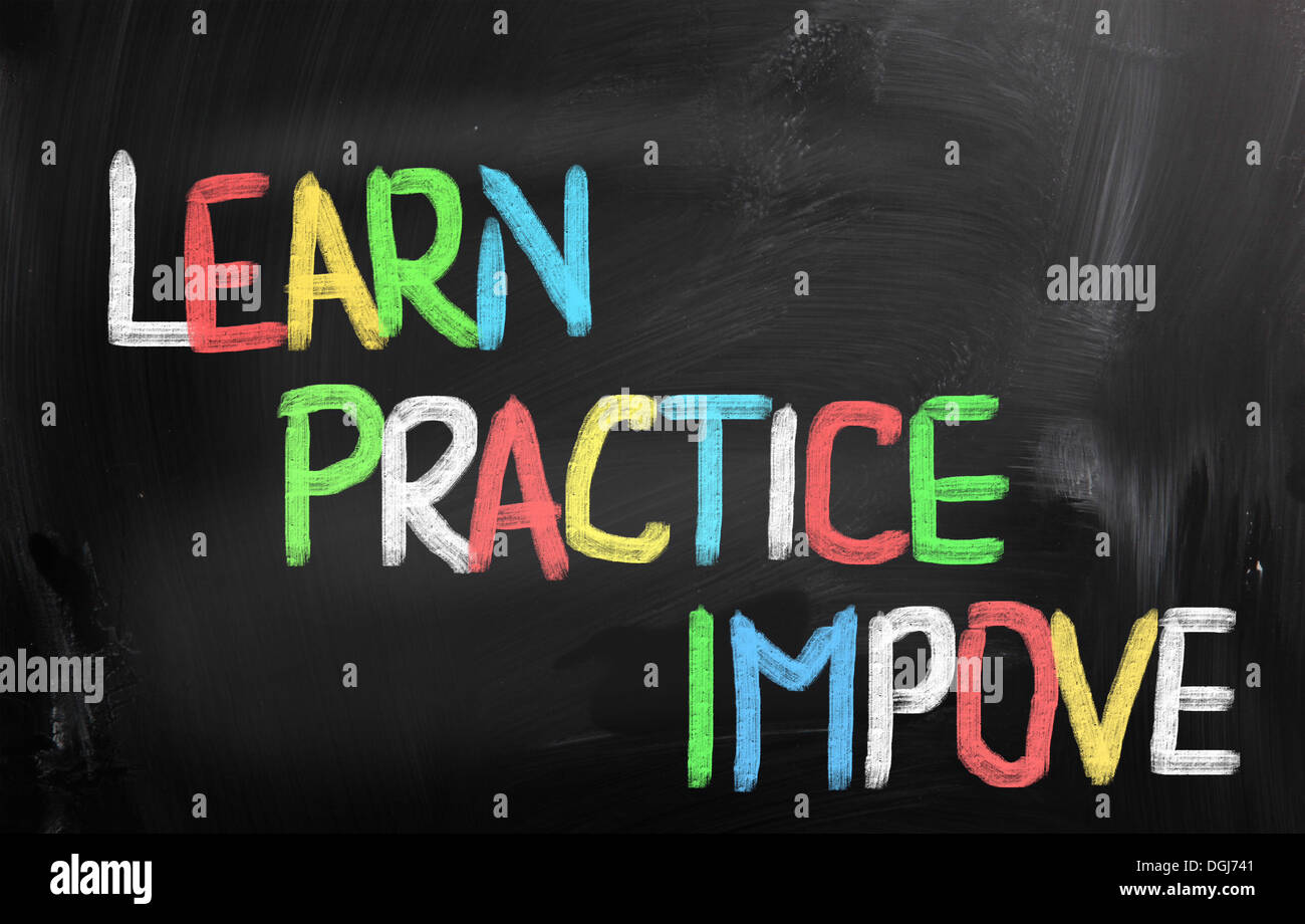 Learn Practice Improve Concept Stock Photo - Alamy