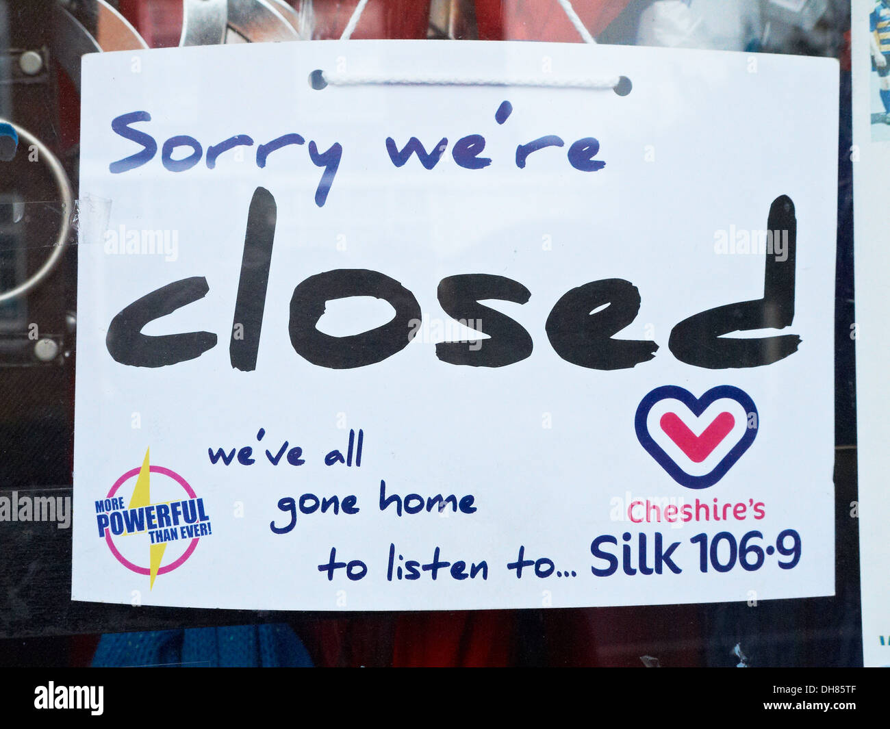 Sorry we`re closed shop sign with Silk local radio advert in Cheshire ...