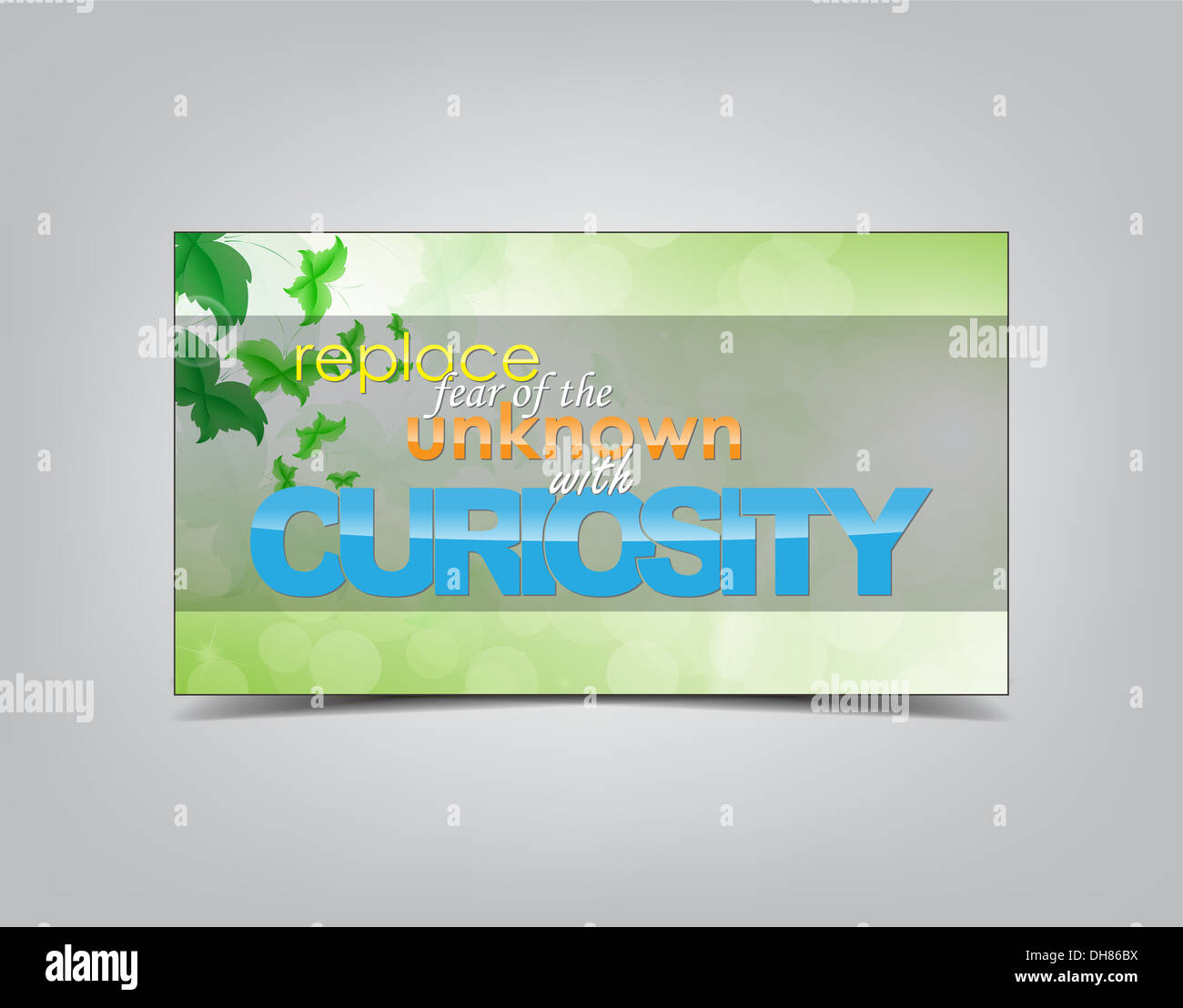 Replace fear of the unknown with curiosity. Typography poster ...