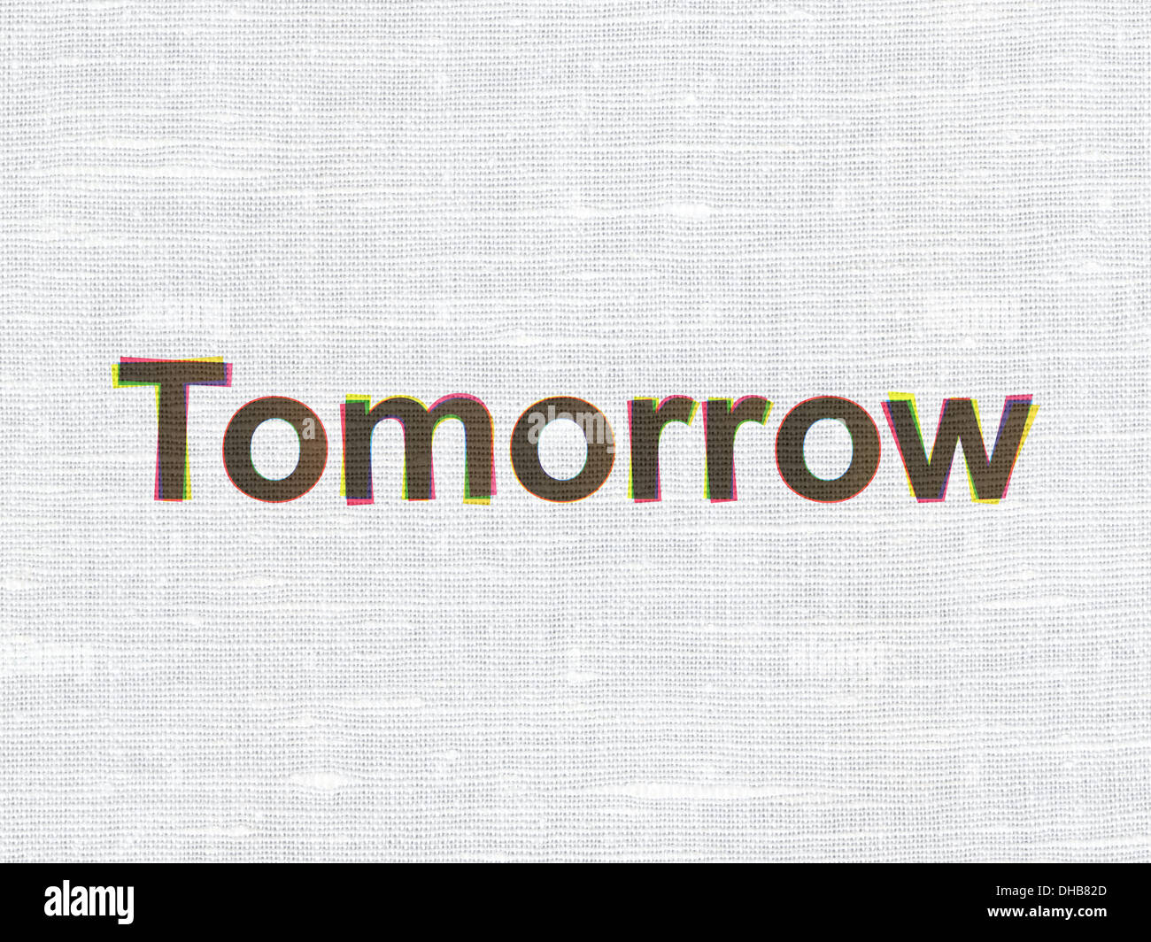 Timeline concept: Tomorrow on fabric texture background Stock Photo - Alamy