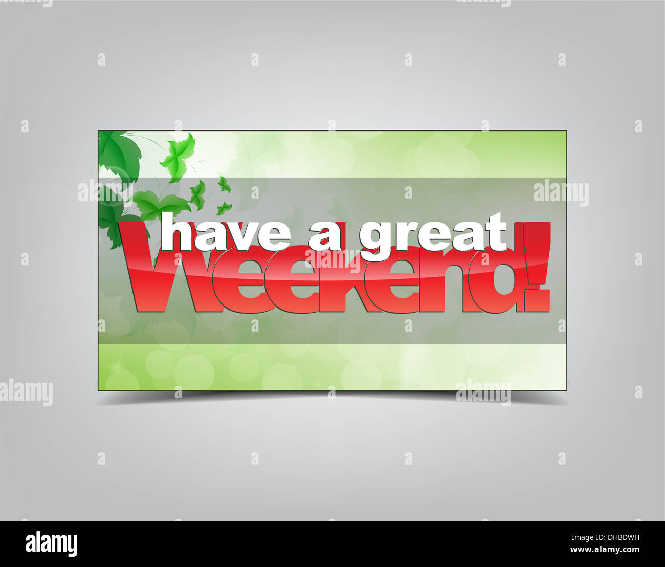 Have a great Weekend! Motivational background. Typography poster Stock ...