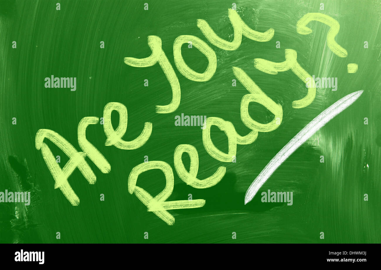 Are You Ready Concept Stock Photo - Alamy