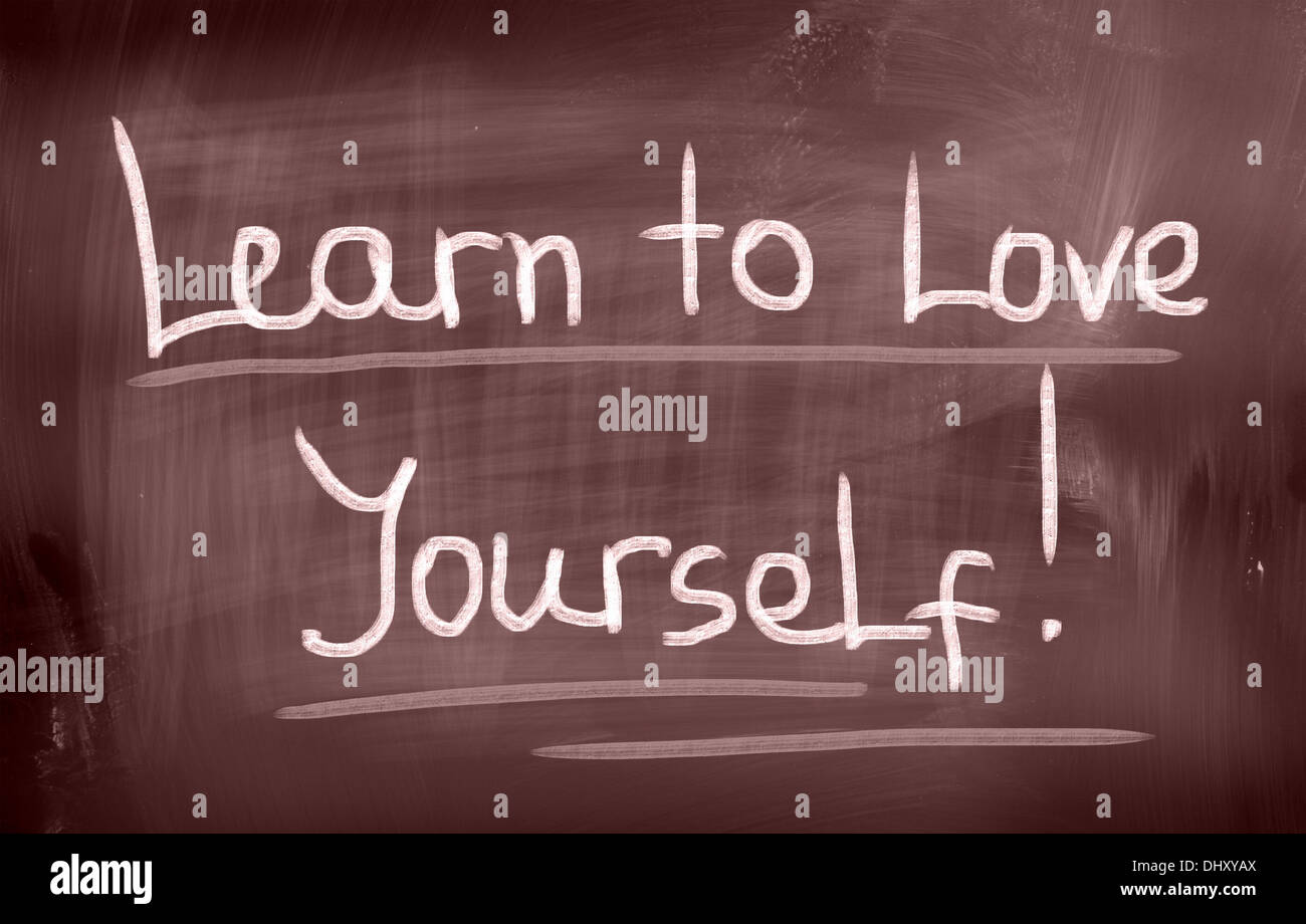 Learn To Love Yourself Concept Stock Photo - Alamy