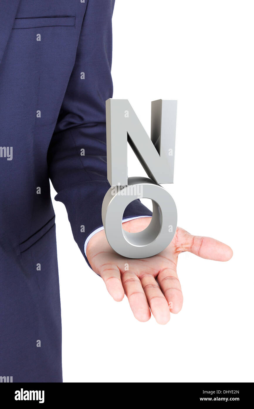 Business man holding a 3d word no in hand palm, isolated on white ...