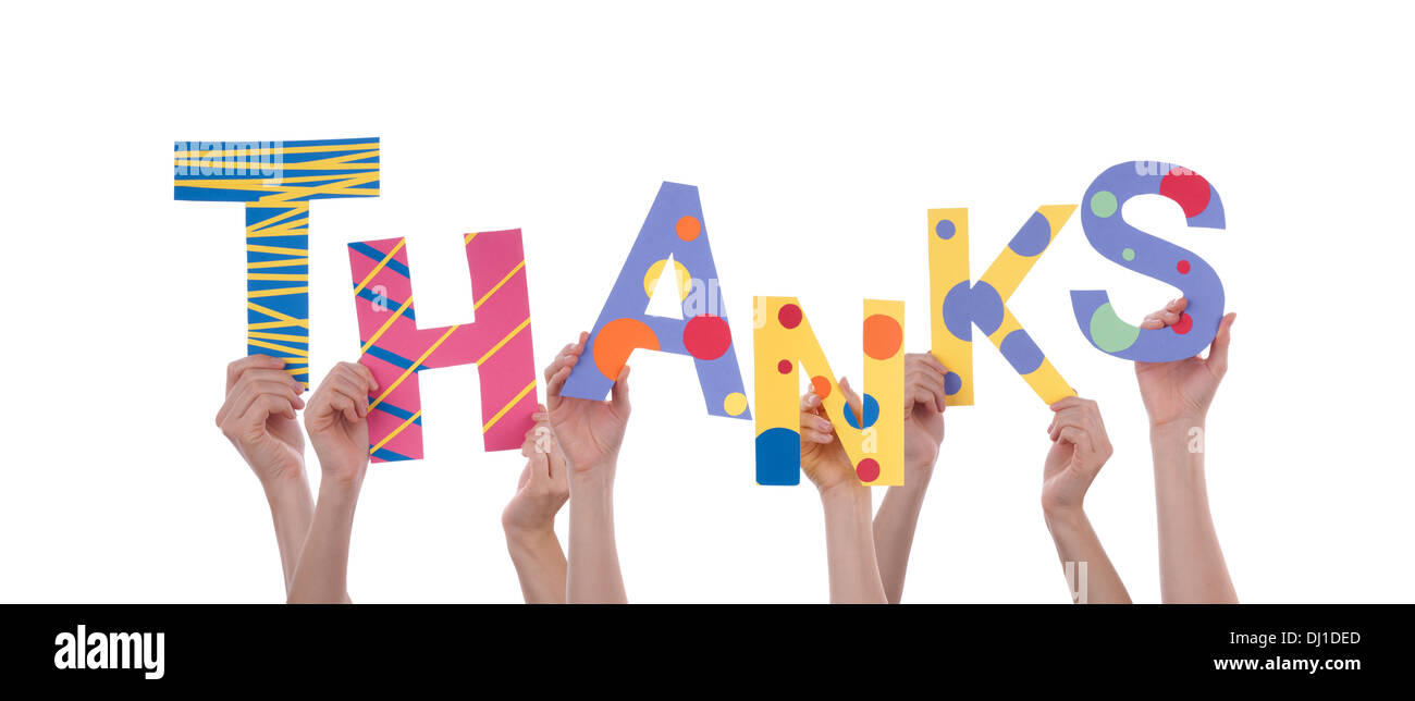 Many Hands Holding a Colorful Thanks, Isolated Stock Photo - Alamy