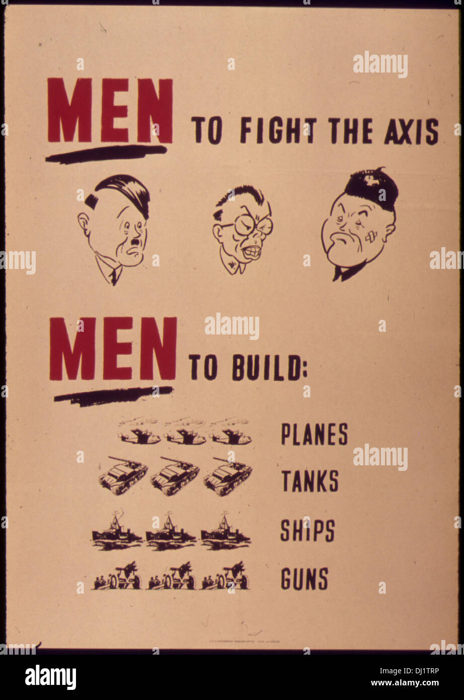 Men to fight the axis - men to build 002 Stock Photo - Alamy