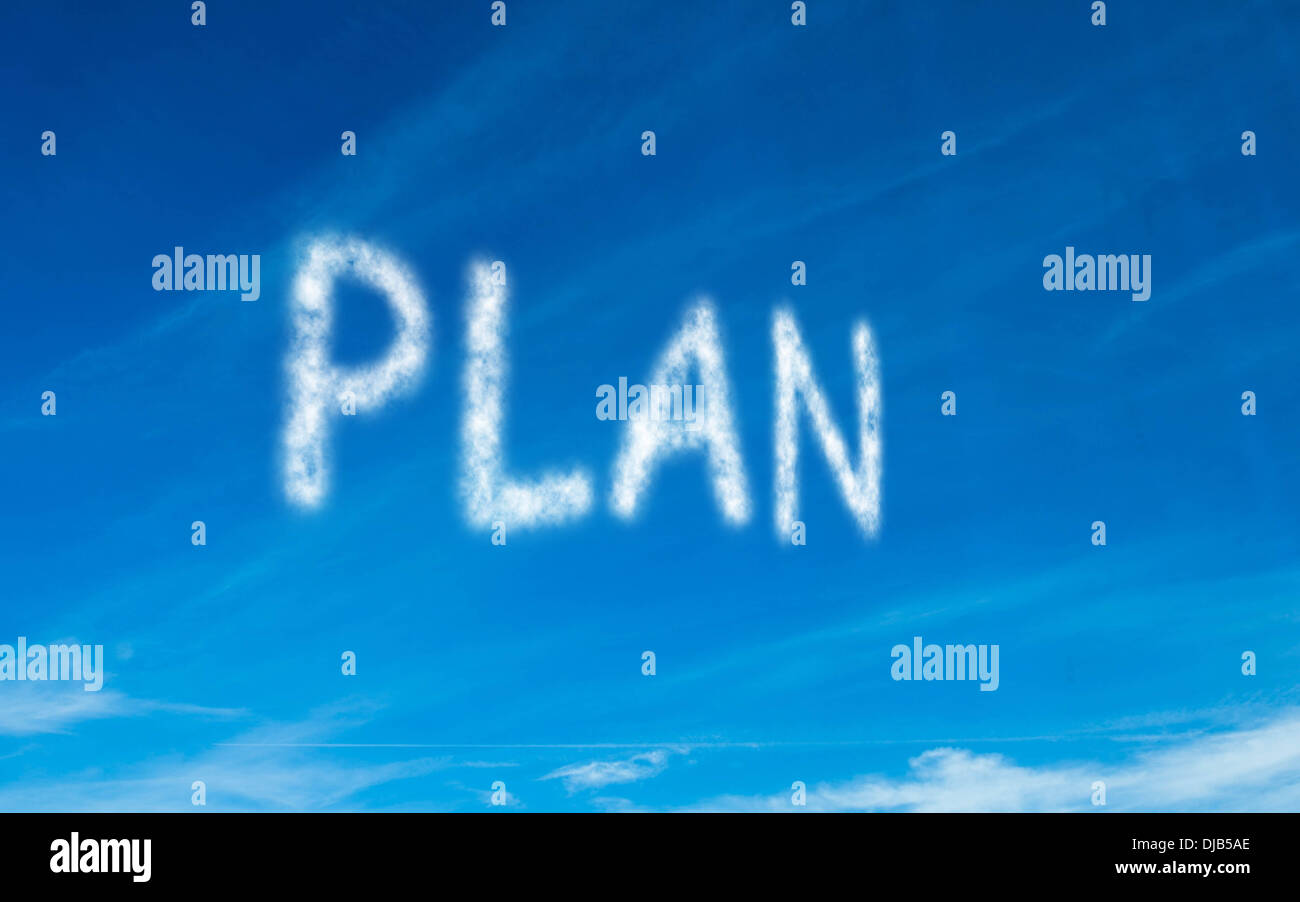 Plan written in white in sky Stock Photo - Alamy