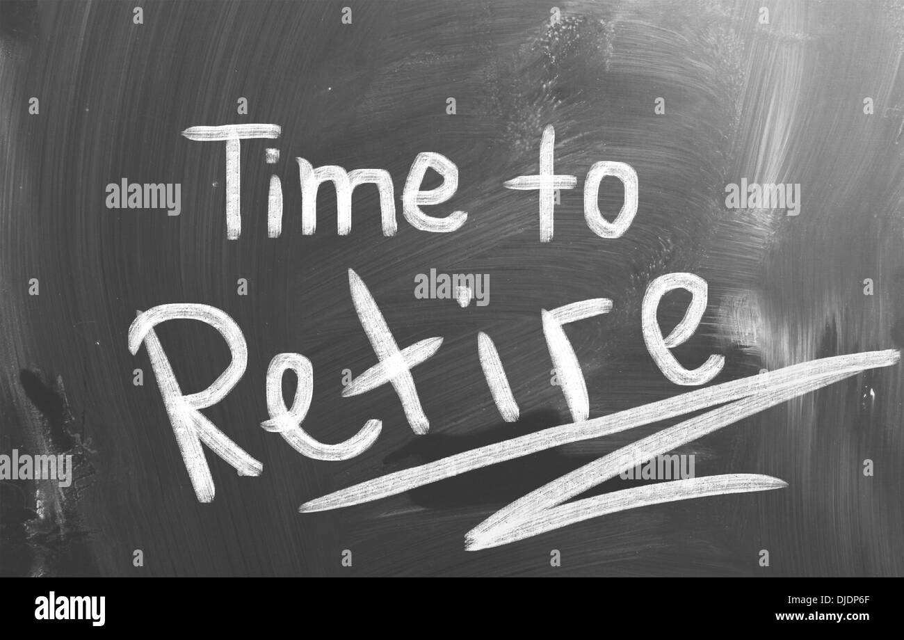 Time To Retire Concept Stock Photo - Alamy