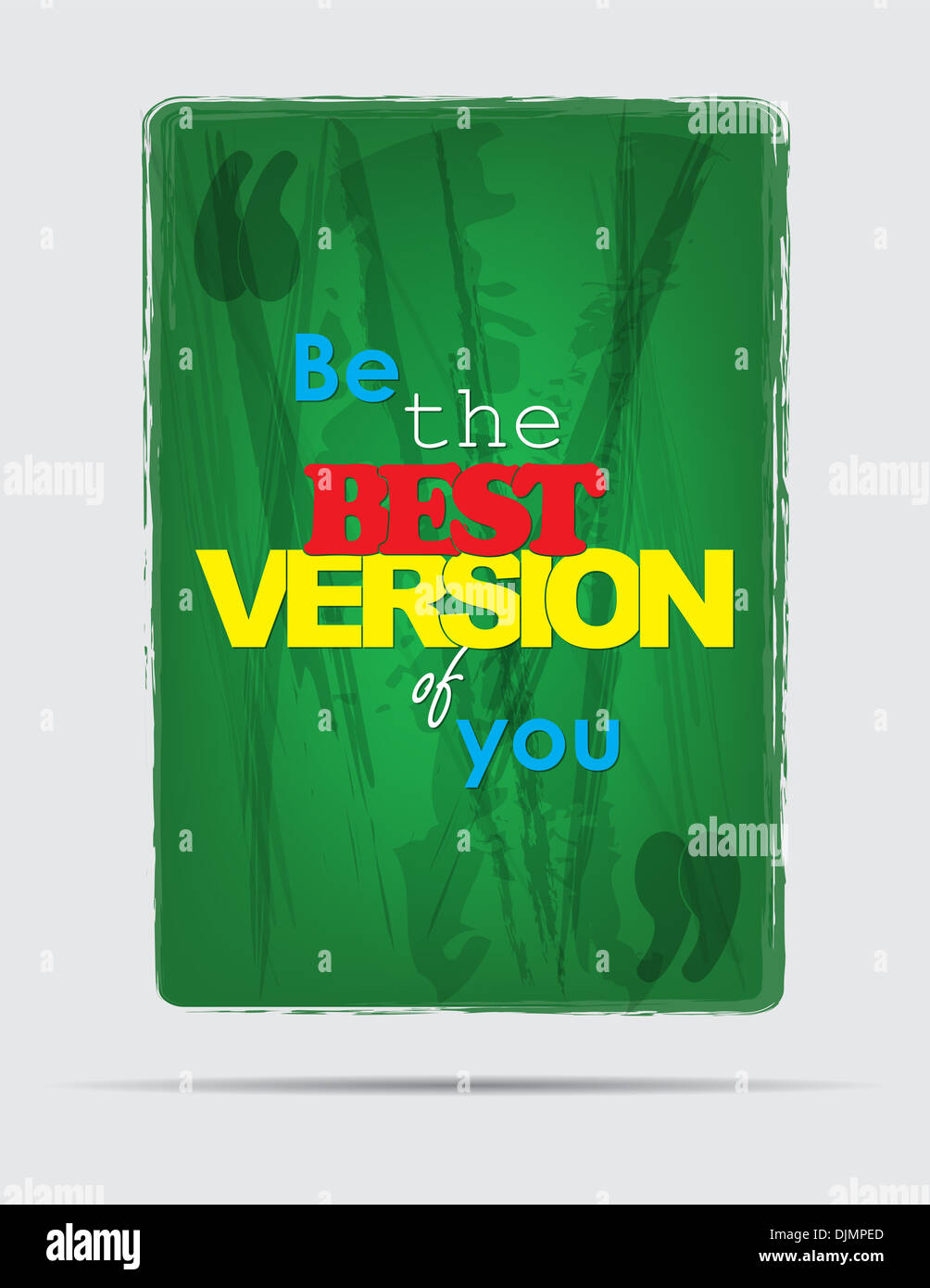 Be the best version of you. Motivational background. Typography poster ...