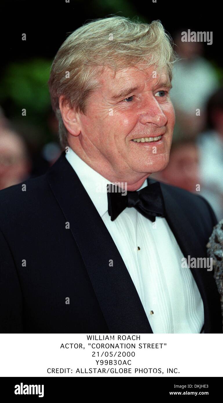 May 21, 2000 - WILLIAM ROACH.ACTOR, ''CORONATION STREET''.21/05/2000 ...
