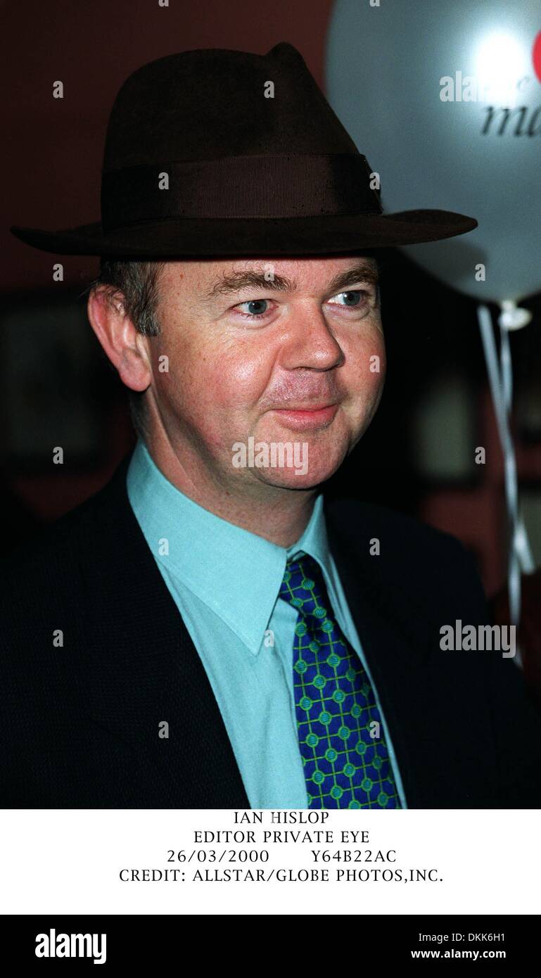 Mar. 26, 2000 - IAN HISLOP.EDITOR PRIVATE EYE.26/03/2000.Y64B22AC ...