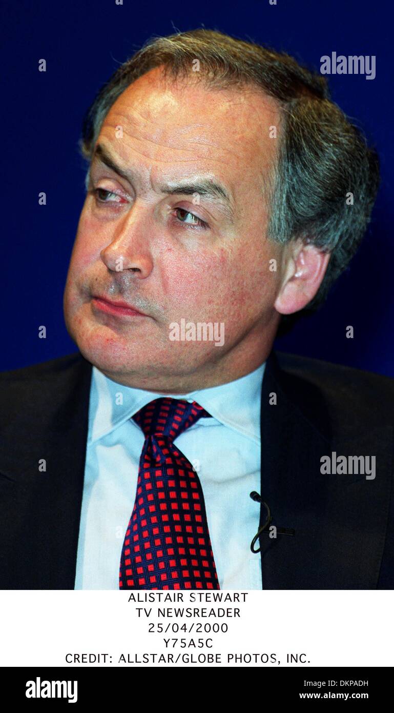 Apr. 25, 2000 - ALISTAIR STEWART.TV NEWSREADER.25/04/2000.Y75A5C.CREDIT ...