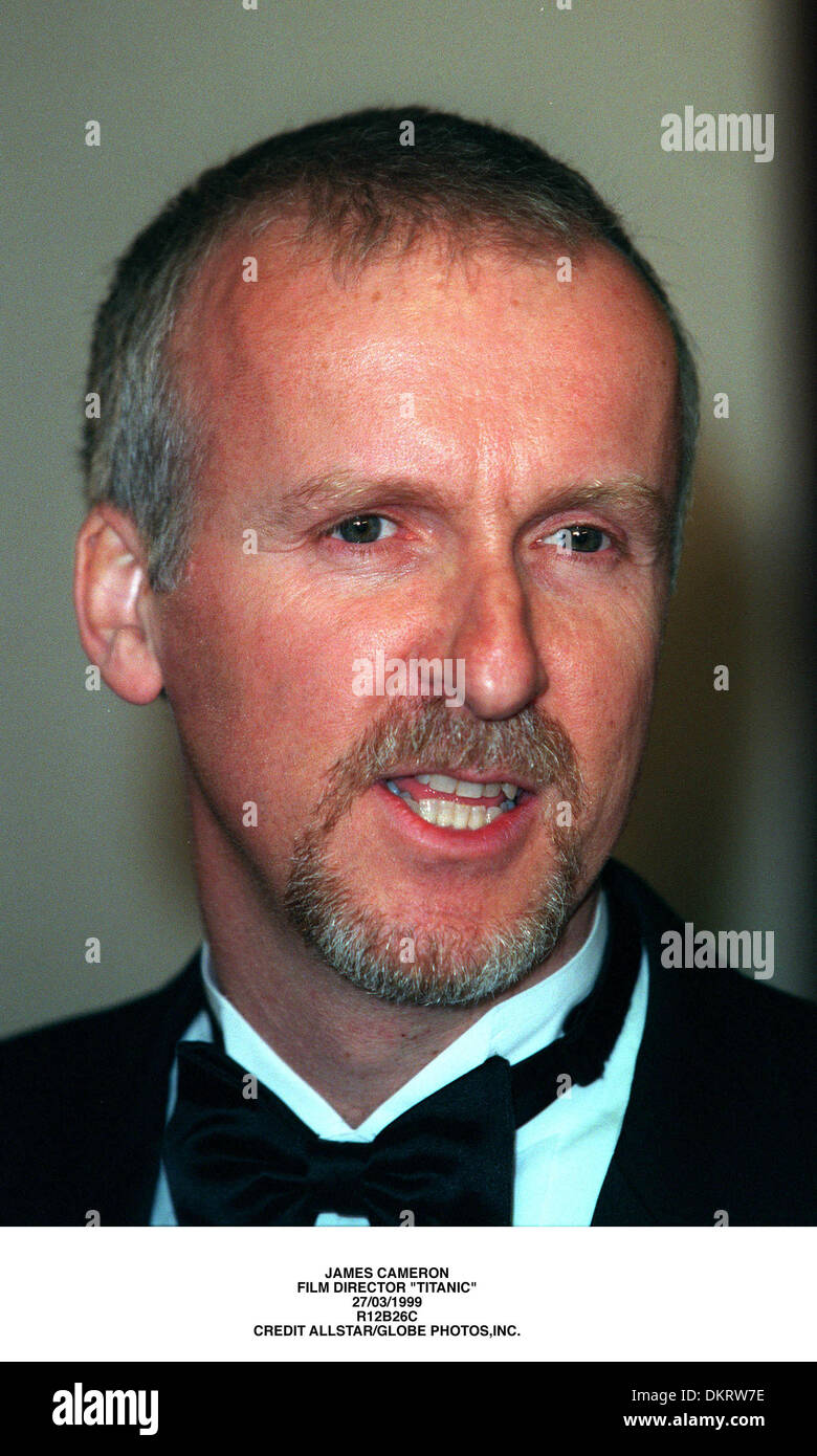 JAMES CAMERON.FILM DIRECTOR ''TITANIC''.27/03/1999.R12B26C Stock Photo ...