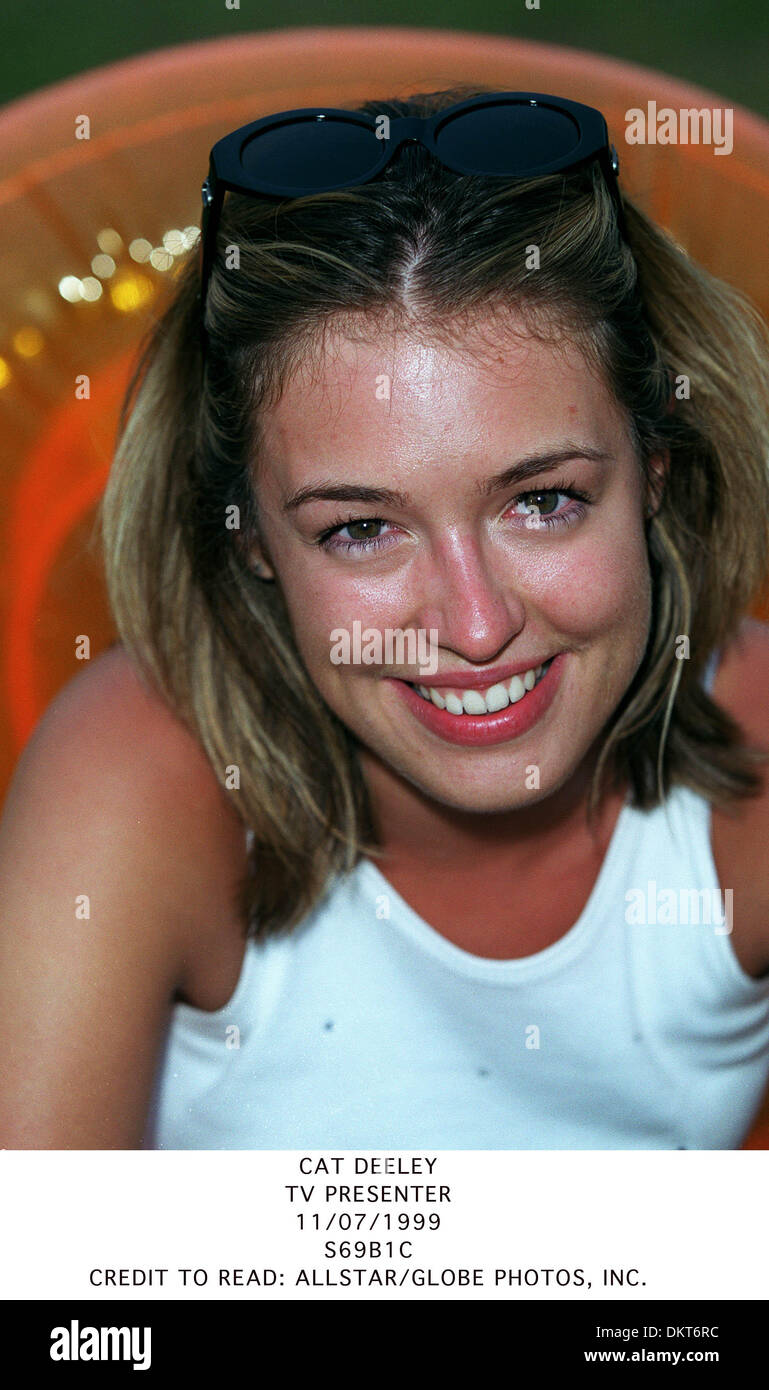 CAT DEELEY.TV PRESENTER.11/07/1999.S69B1C.CREDIT TO READ Stock Photo ...