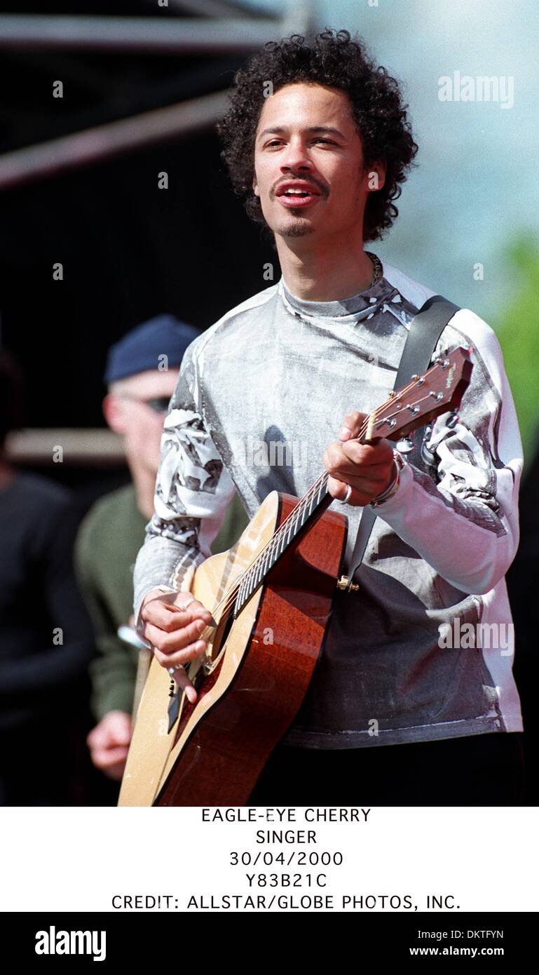 Apr. 30, 2000 - EAGLE-EYE CHERRY.SINGER.30/04/2000.Y83B21C.CREDIT ...