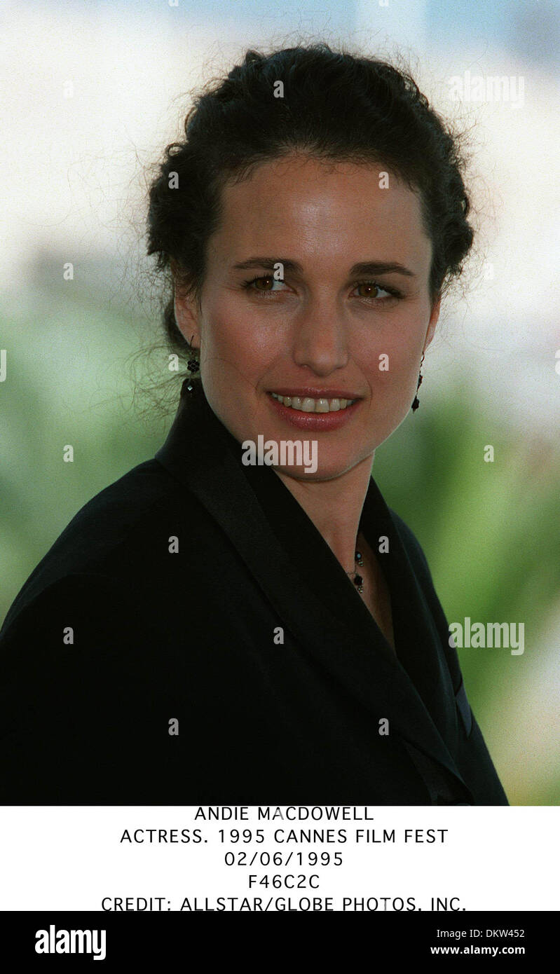 ANDIE MACDOWELL.ACTRESS. 1995 CANNES FILM FEST.02/06/1995.F46C2C Stock ...