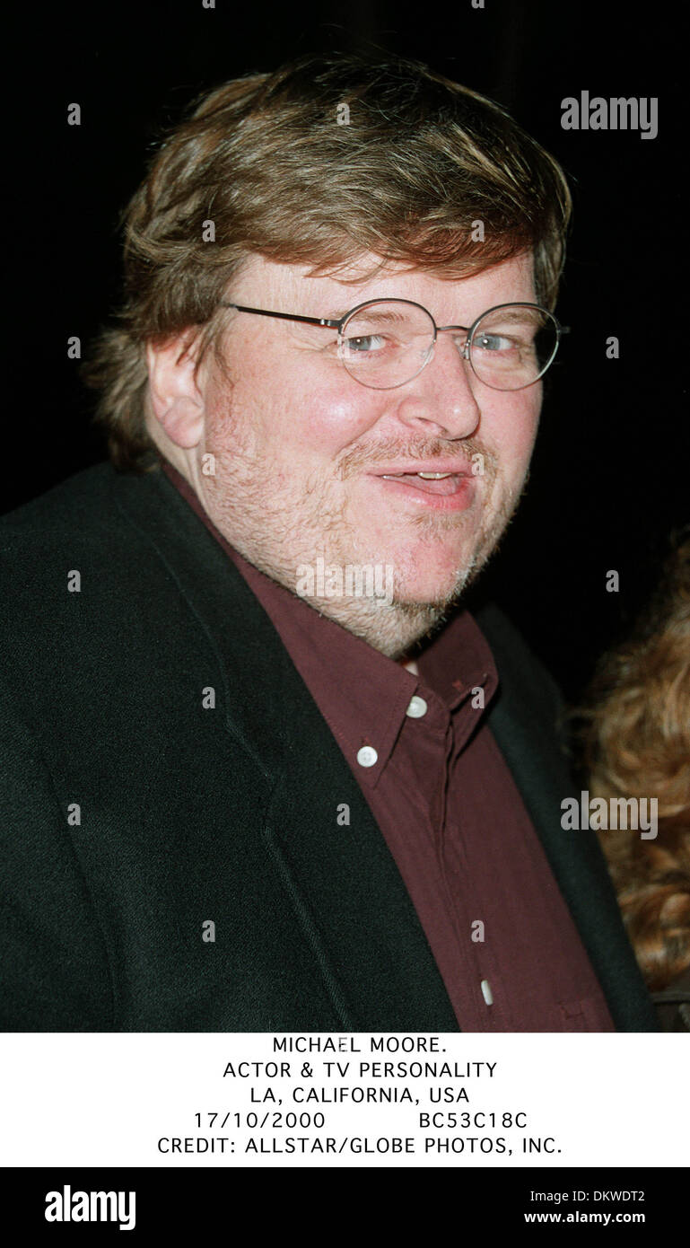 Oct. 17, 2000 - LA, CALIFORNIA, USA - MICHAEL MOORE..ACTOR & TV ...