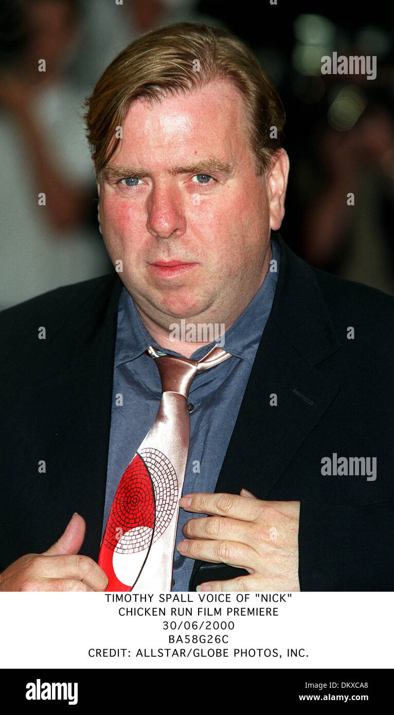 June 30, 2000 - TIMOTHY SPALL VOICE OF ''NICK''.CHICKEN RUN FILM ...