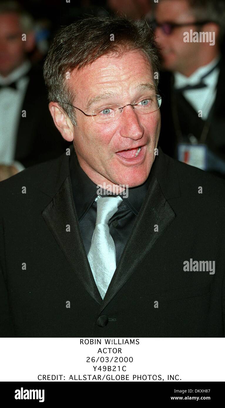 Mar. 26, 2000 - ROBIN WILLIAMS.ACTOR.26/03/2000.Y49B21C.CREDIT:(Credit Image: © Globe Photos ...