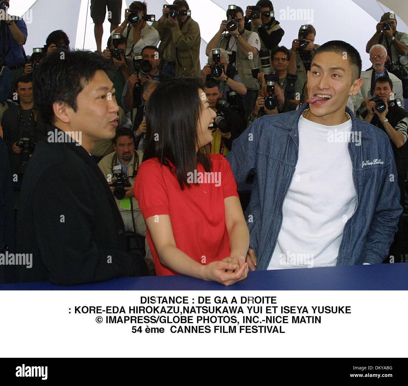 May 22, 2001 - DISTANCE : DE GA A DROITE : KORE-EDA HIROKAZU,NATSUKAWA YUI ET ISEYA YUSUKE.Â ...