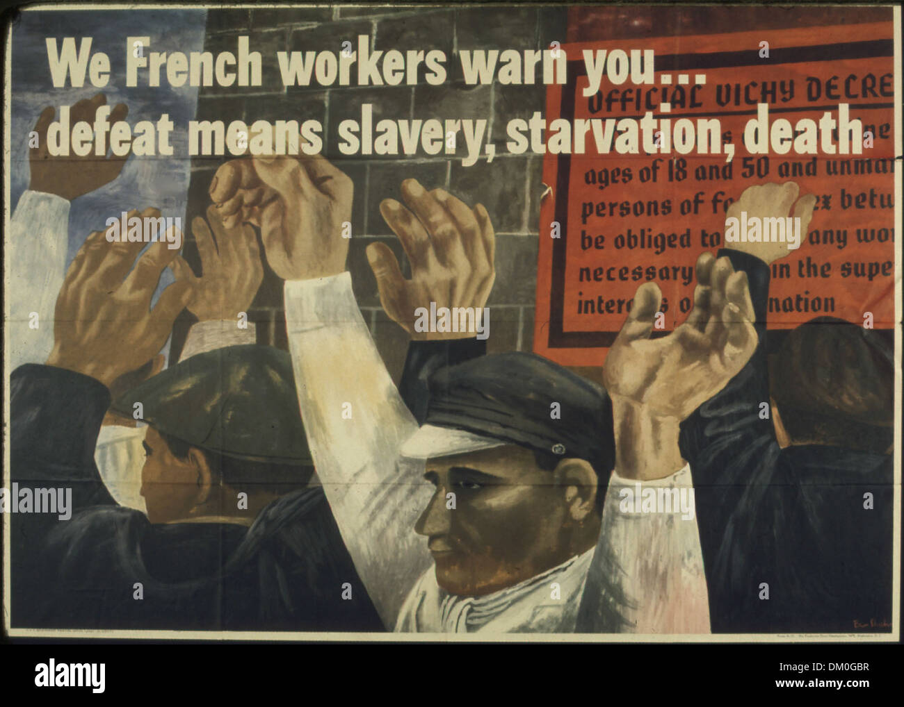 This propaganda poster, created by French workers during World War II ...