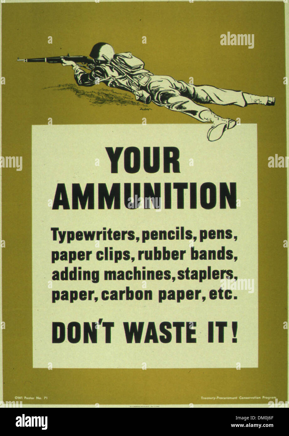 This World War II propaganda poster warns against wasting ammunition ...