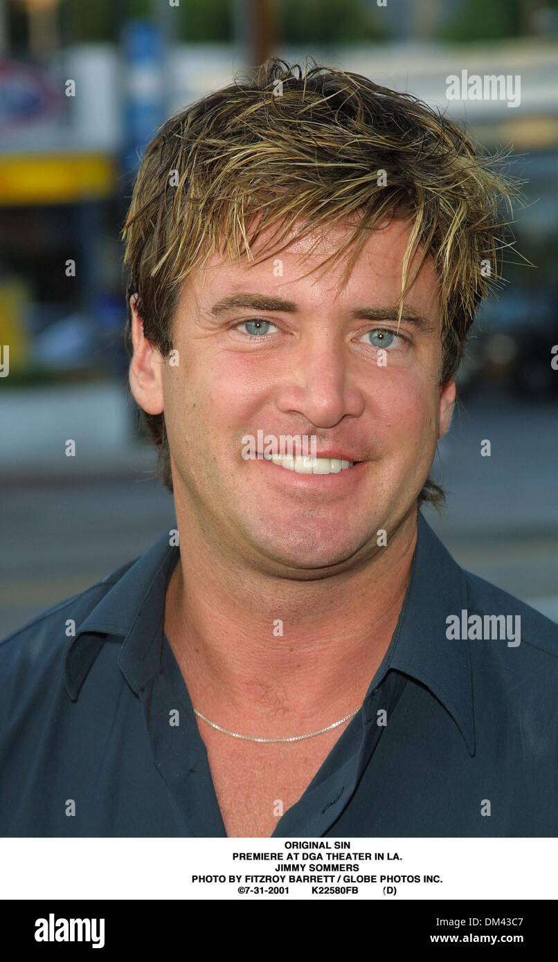 July 31, 2001 - ORIGINAL SIN.PREMIERE AT DGA THEATER IN LA..JIMMY ...