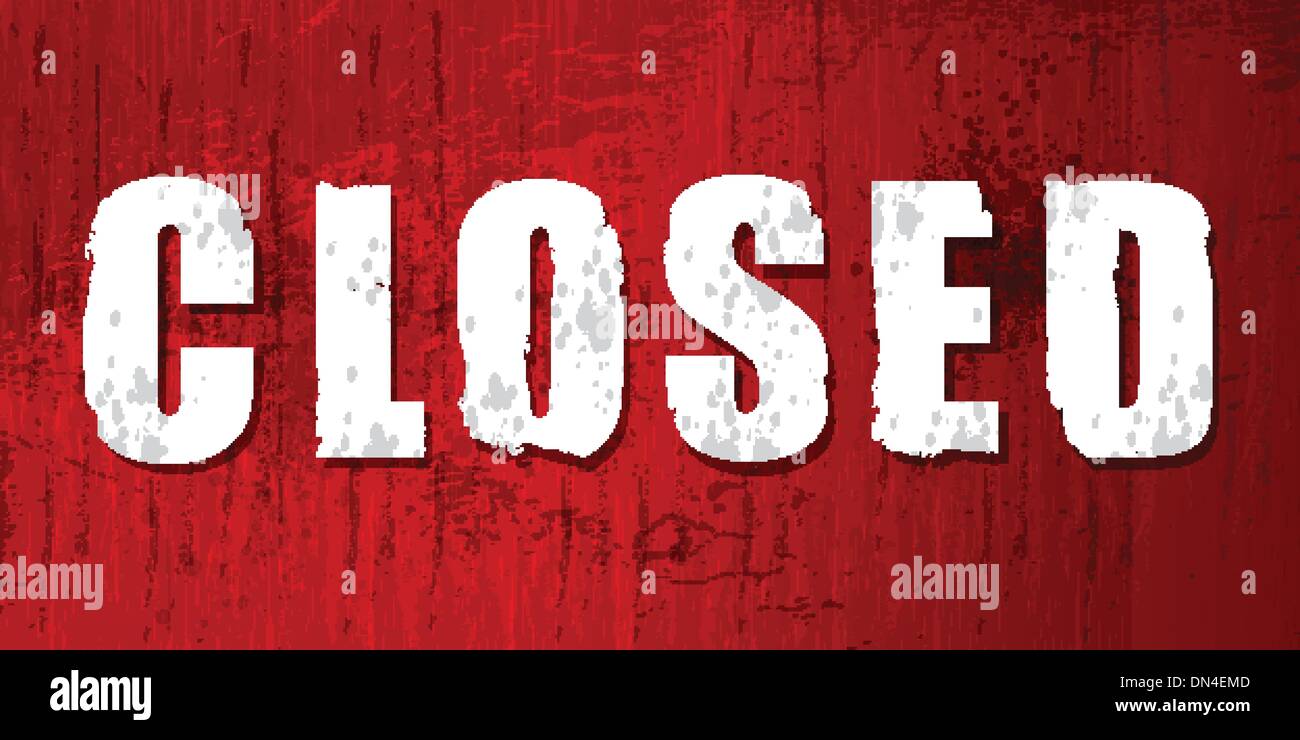 Old damaged Closed sign Stock Vector Image & Art - Alamy
