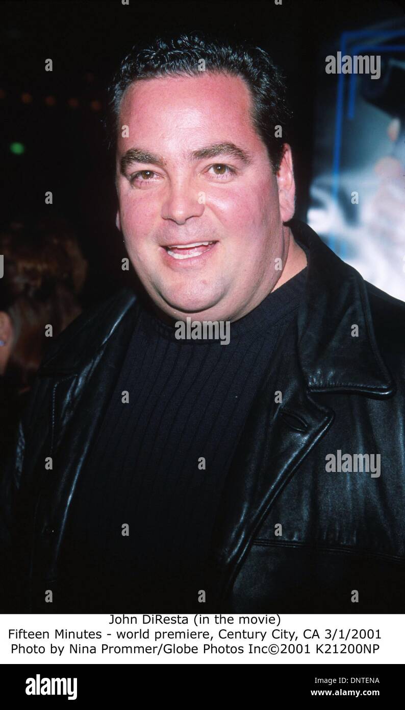 Mar. 1, 2001 - John DiResta (in the movie).Fifteen Minutes - world ...