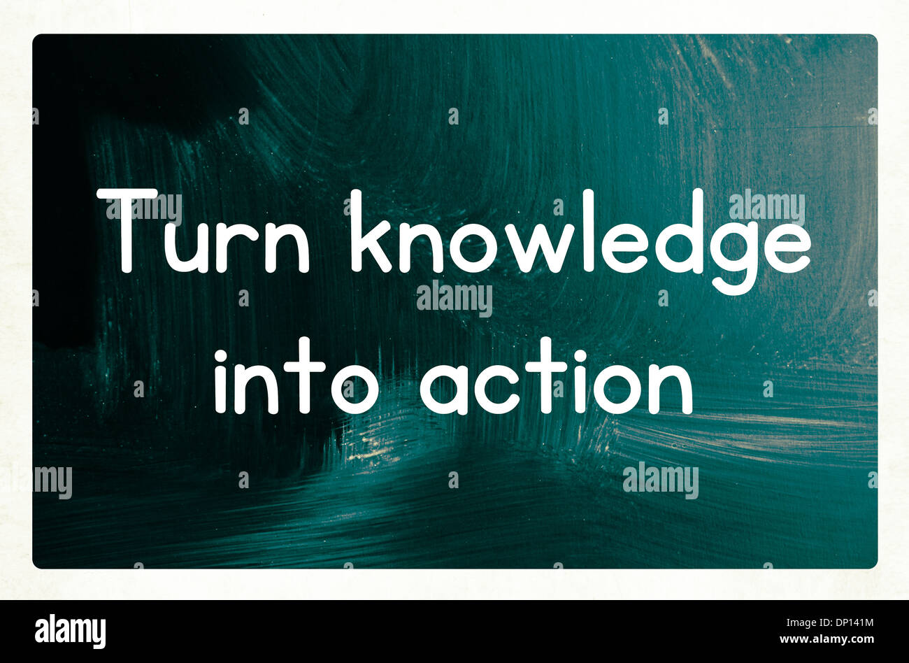 Turn knowledge into action hi-res stock photography and images - Alamy