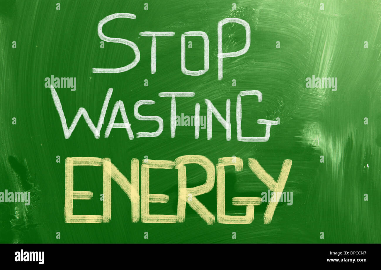 Stop Wasting Energy Concept Stock Photo - Alamy