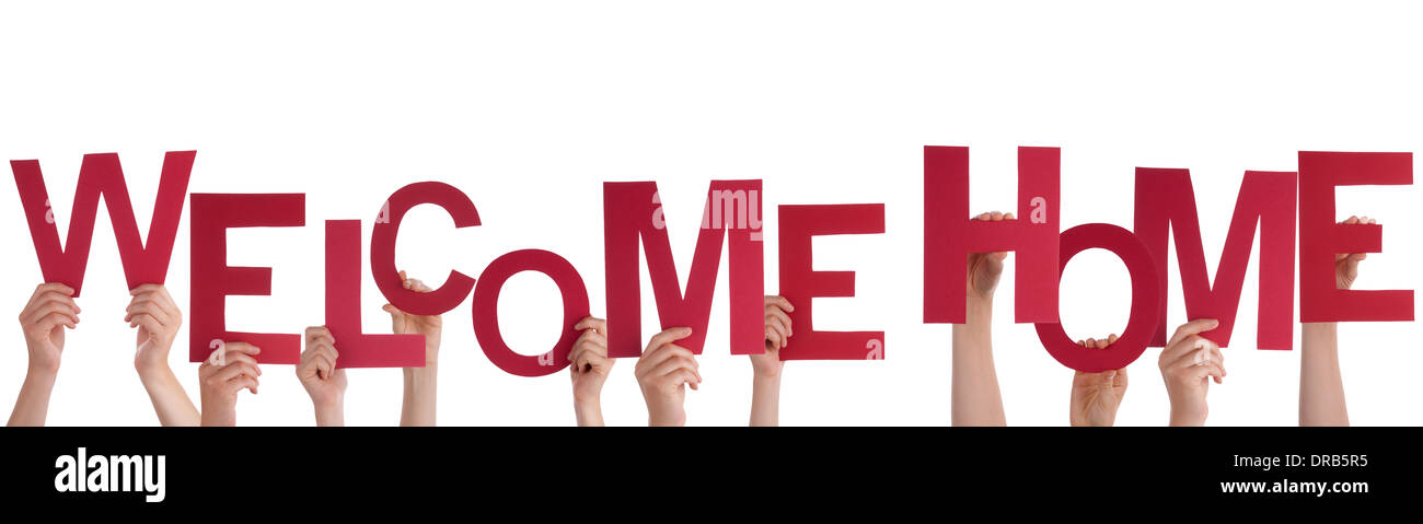 Many People Holding a Red Welcome Home, Isolated Stock Photo - Alamy