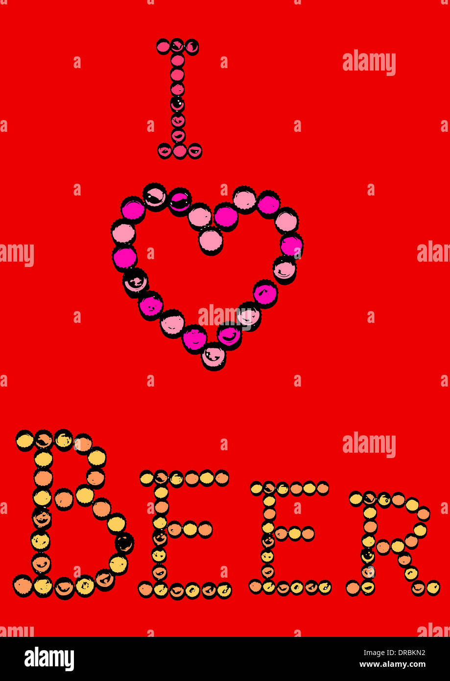 I love beer hi-res stock photography and images - Alamy