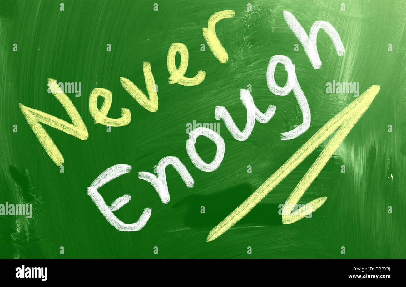 Never Enough Concept Stock Photo - Alamy