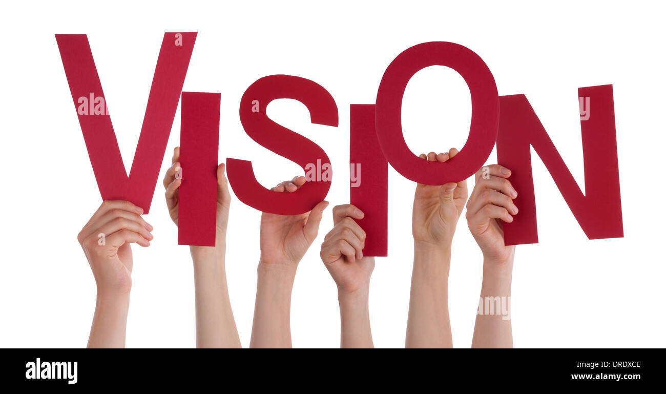Many Hands Holding the Word Vision, Isolated Stock Photo - Alamy